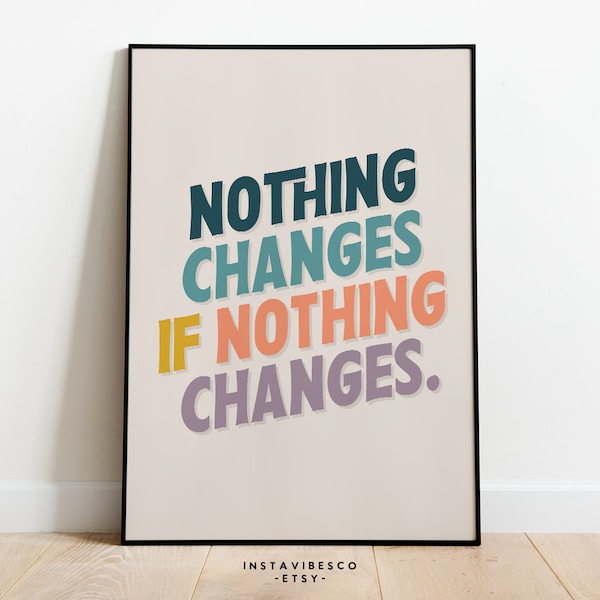 Nothing Will Change - Etsy UK