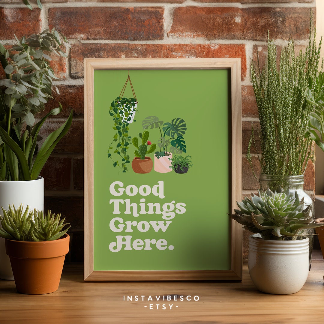 Good Things Grow Here Plant Art Print: Retro Houseplant Decor (digital ...