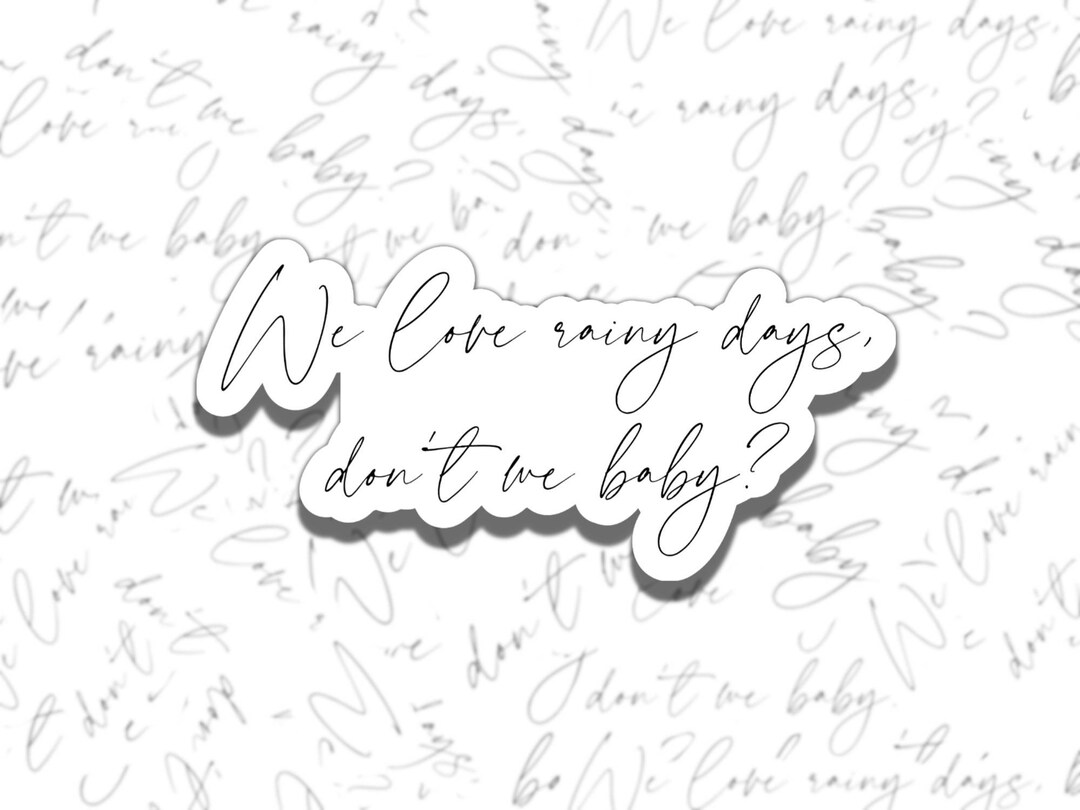 We Love Rainy Days Ravenhood Kate Stewart Smut Vinyl Sticker Booktok