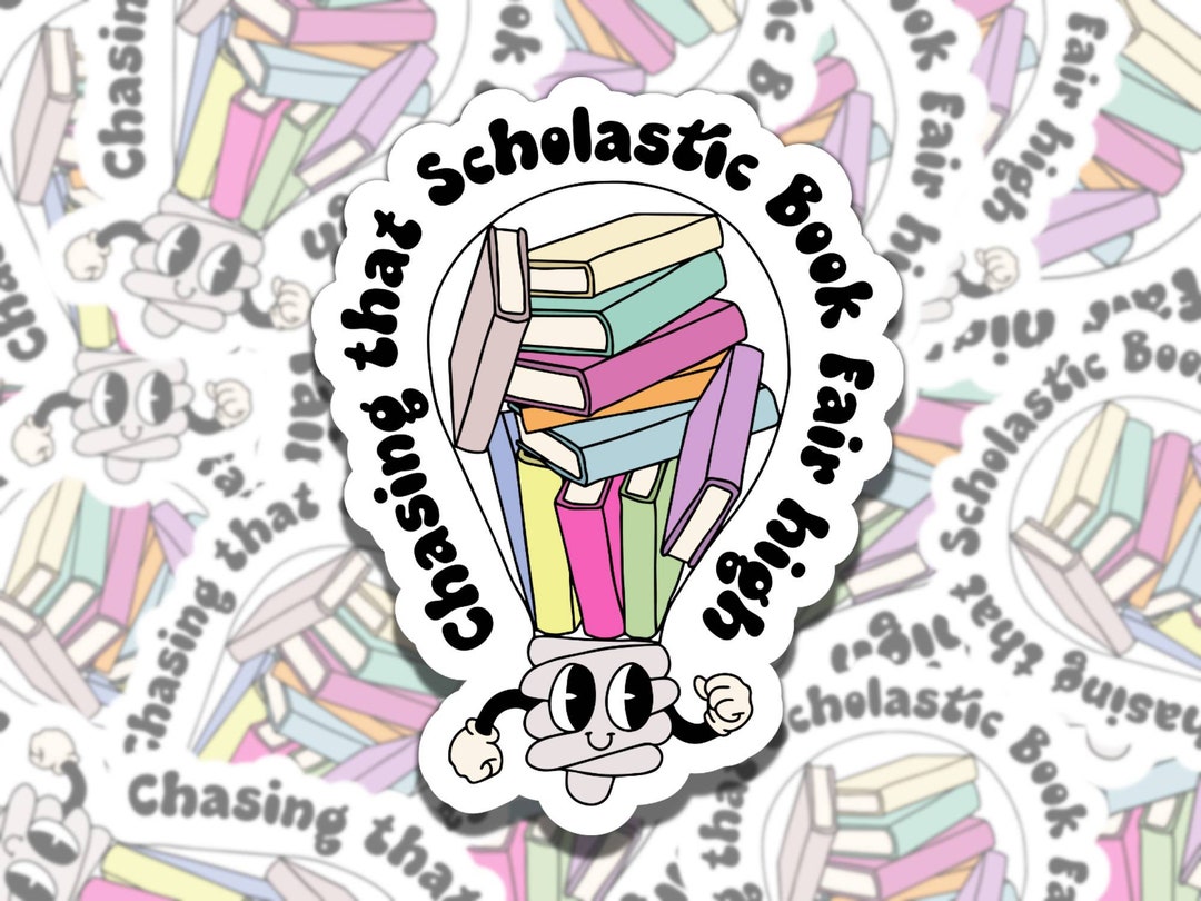 Scholastic Book Fair High Sticker, Reading Vinyl Sticker, Booktok ...