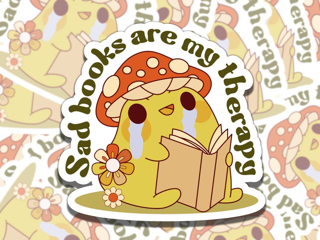 Sad Books Are My Therapy Sticker, Reading Vinyl Sticker, Booktok ...