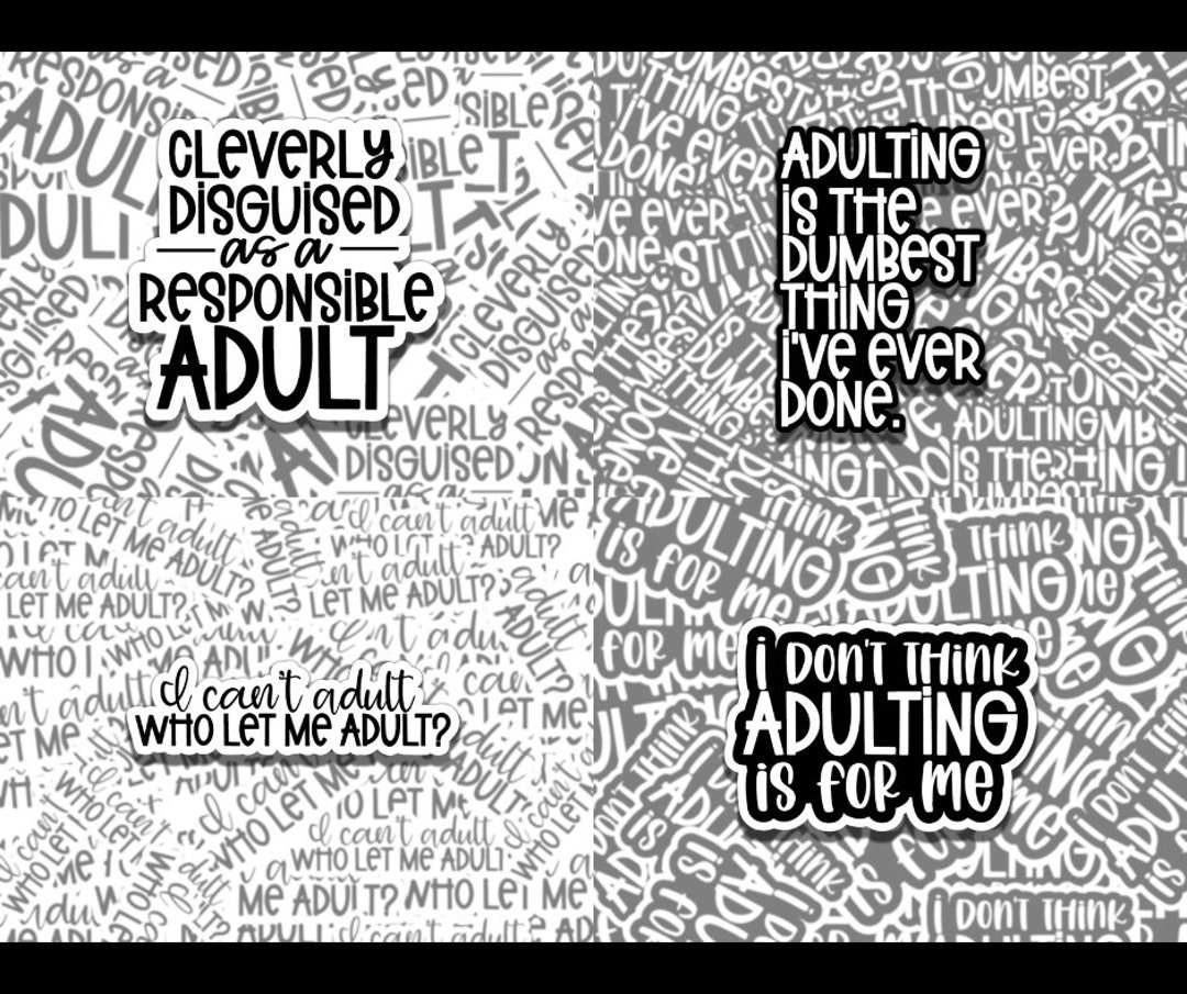 Adulting is Hard Sticker Pack, Funny Vinyl Sticker for Kindle Laptop ...