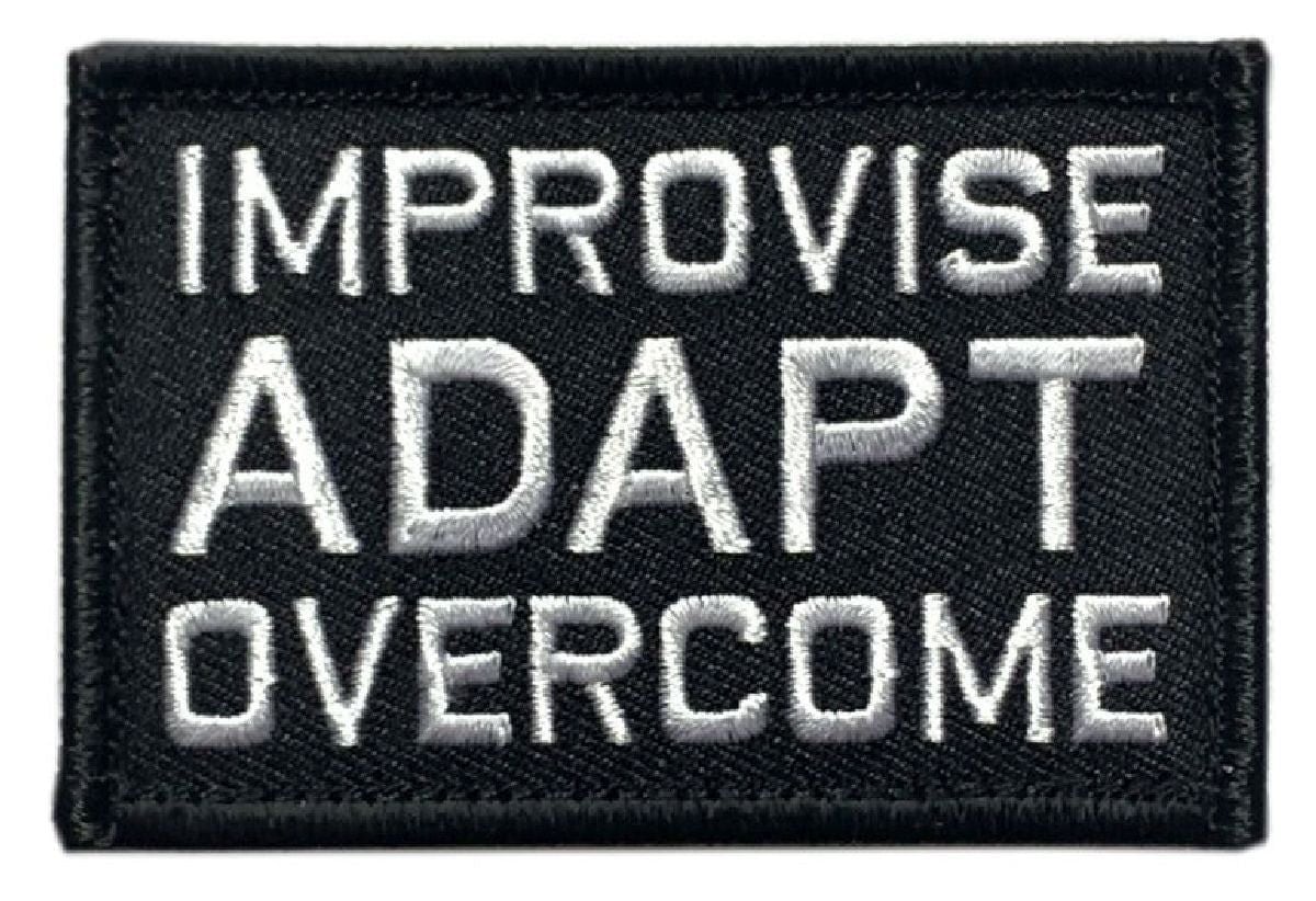 Improvise Adapt Overcome Poster