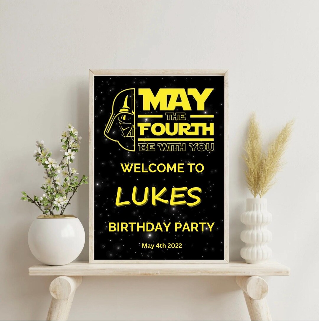 May the Fourth Be With You Welcome Sign May the 4th Poster Board 16 X ...