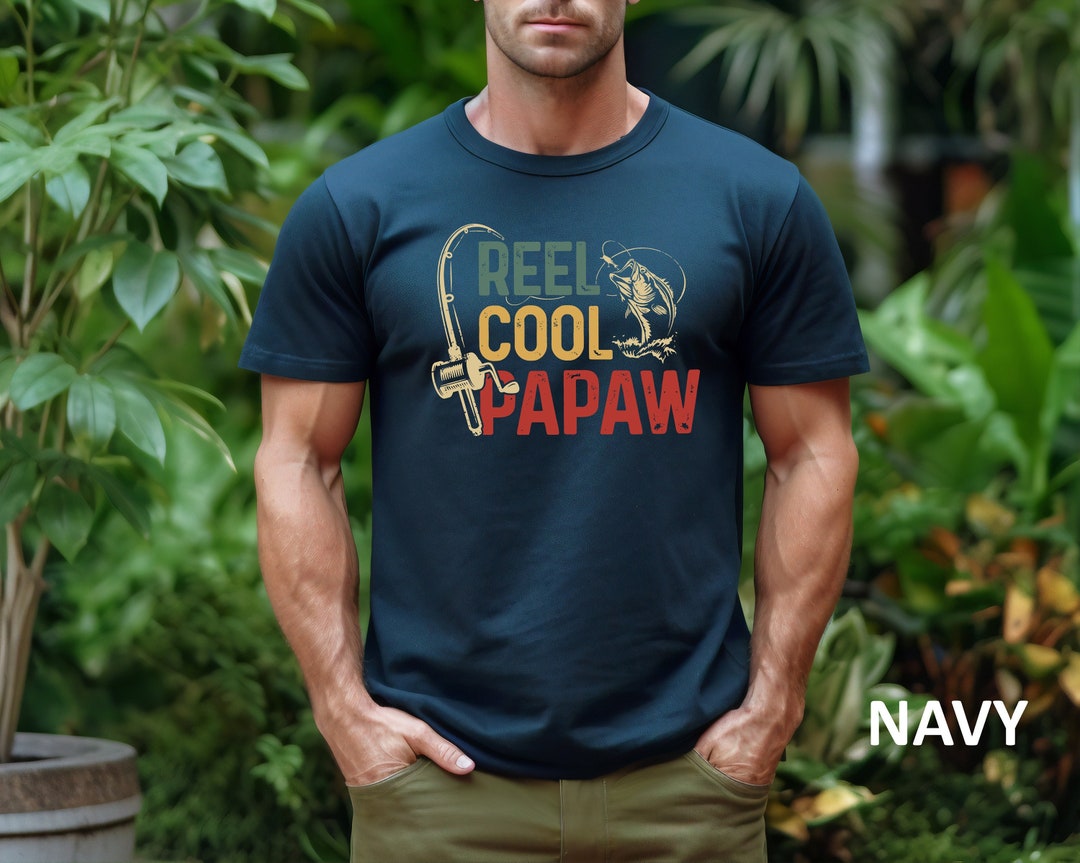 Reel Cool Papaw Shirt, Papaw Fishing T-shirt, Papaw Fishing Buddy Tee ...