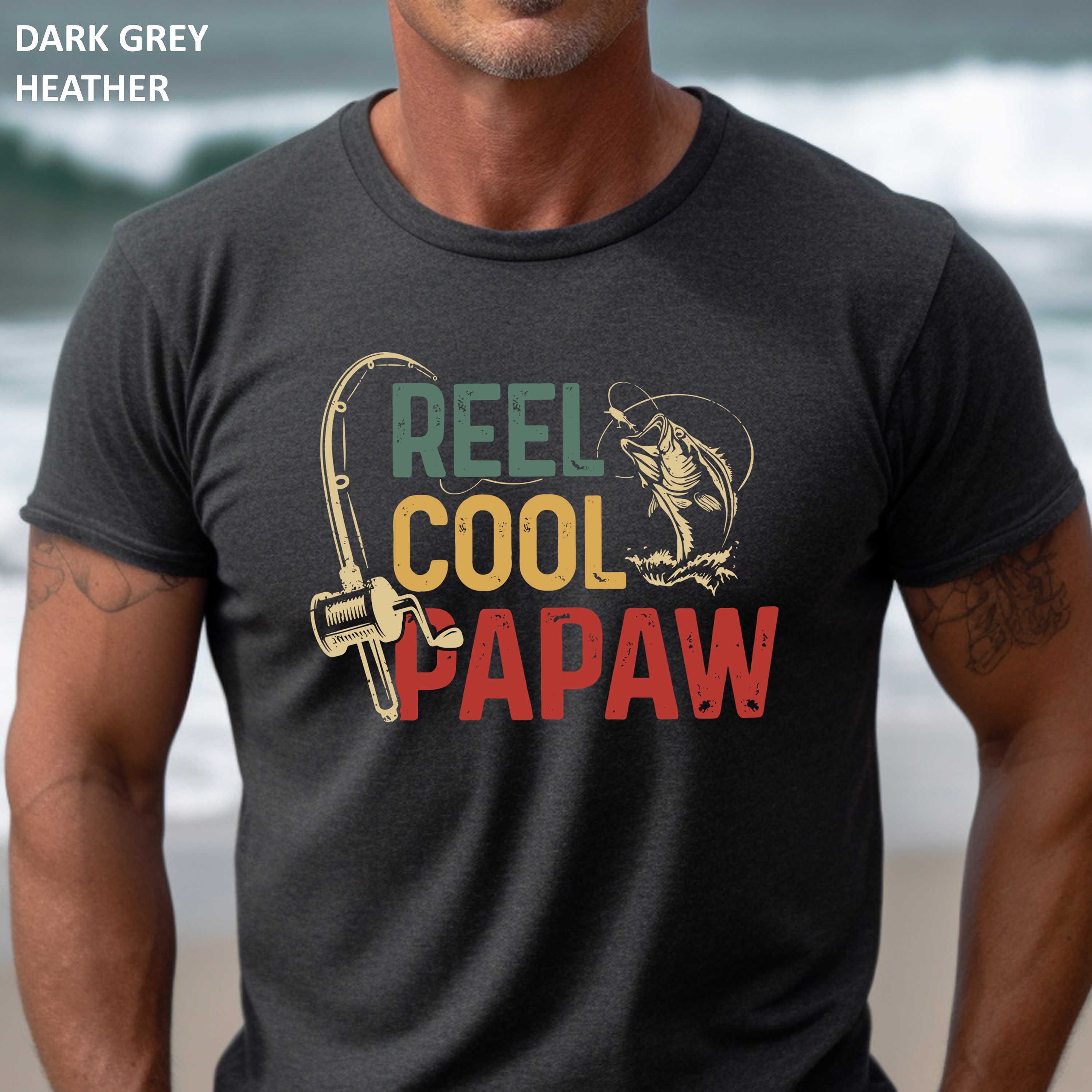 Reel Cool Papaw Shirt, Papaw Fishing T-shirt, Papaw Fishing Buddy Tee ...