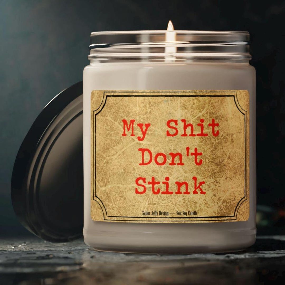 Soy Candle, Funny My Shit Don't Stink Scented Candle, Bathroom Humor ...