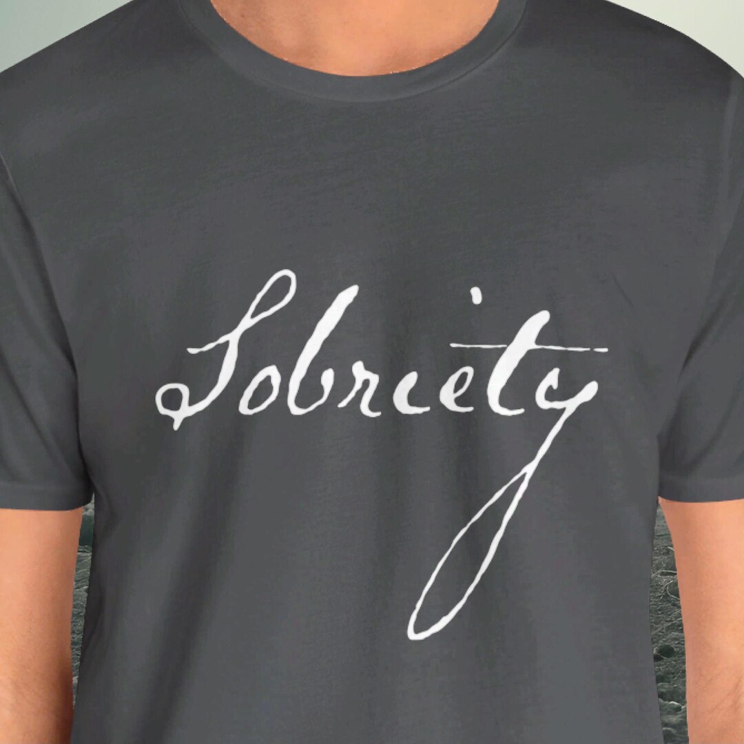 Minimalist "sobriety" T-shirt: Simple, Powerful, and Stylish, Sobriety ...