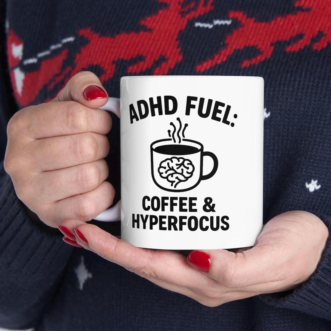 ADHD Fuel Coffee Mug: Funny Hyperfocus Cup, Geek Gift - Etsy