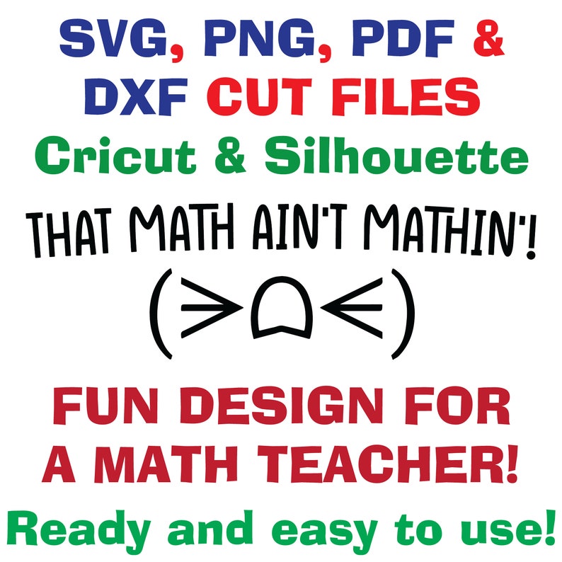 SVG FILE Funny Math Teacher T-shirt Design for Cricut Silhouette HTV Cutting Machine - Etsy