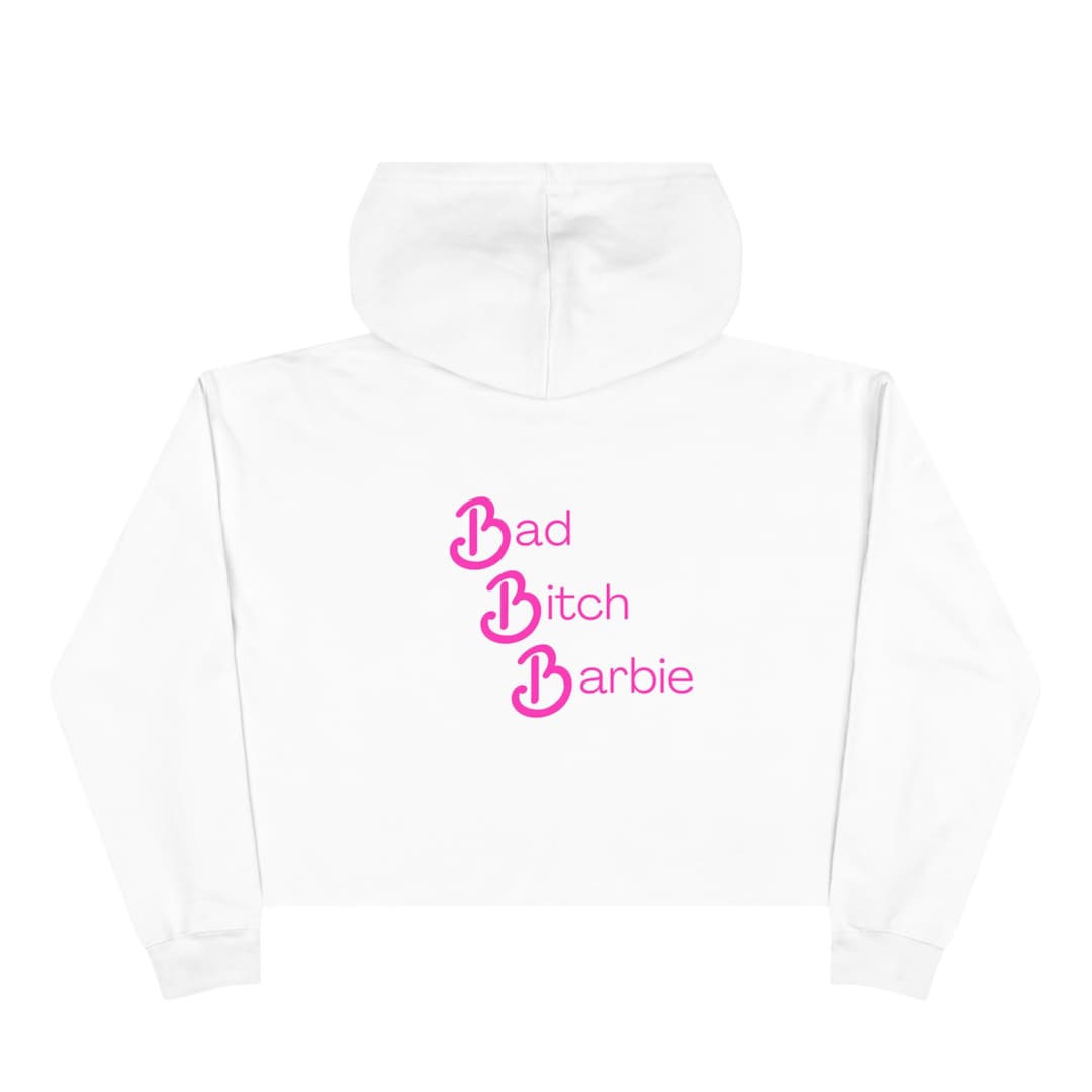 Bad Bitch Barbie Hoodie Back - Etsy