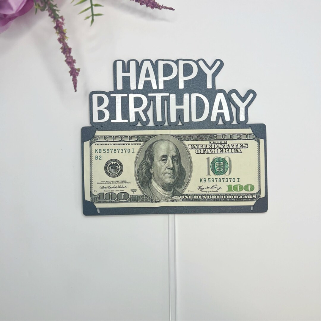Happy Birthday Cake Topper With Money Holder/ Cake Topper With Cash ...