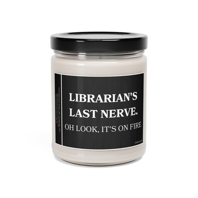 Librarian's Last Nerve Candle - Book Lover's Gift, Literary Humor ...