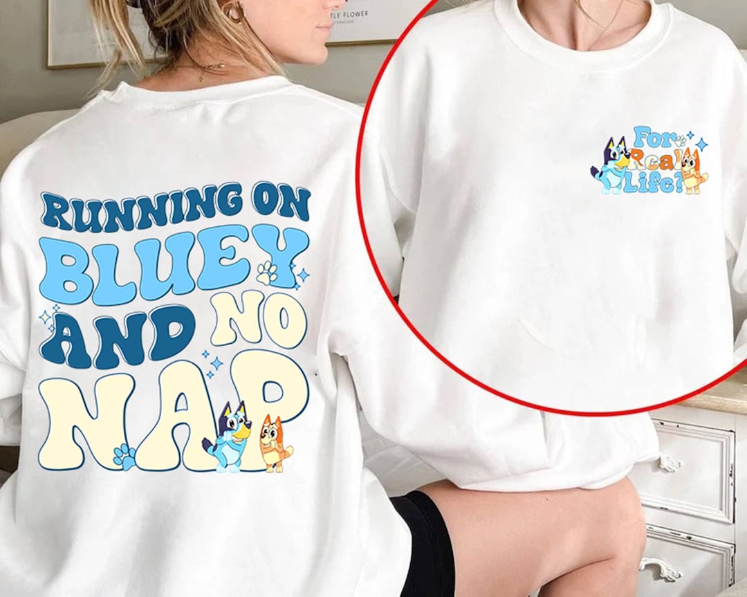 Running on Bluey and No Nap Shirt Bluey and Bingo Shirt - Etsy