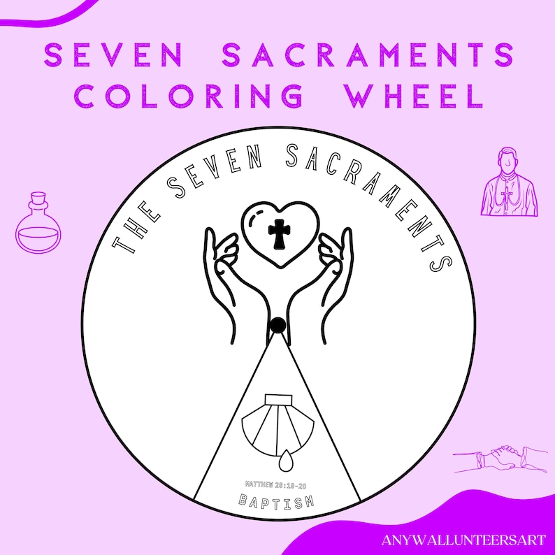 The Seven Sacraments Coloring Wheel, 7 Sacraments Coloring Page ...