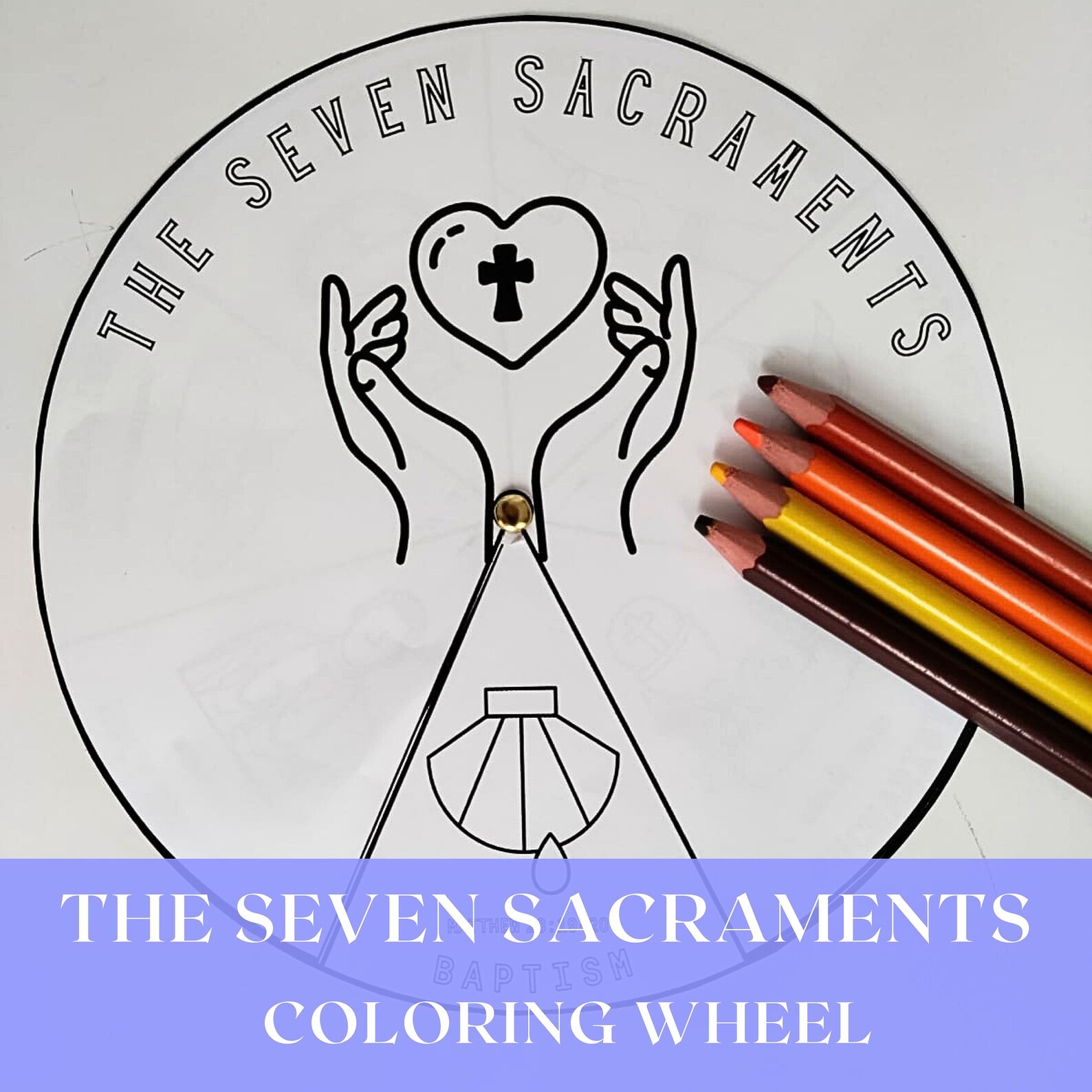 The Seven Sacraments Coloring Wheel, 7 Sacraments Coloring Page ...