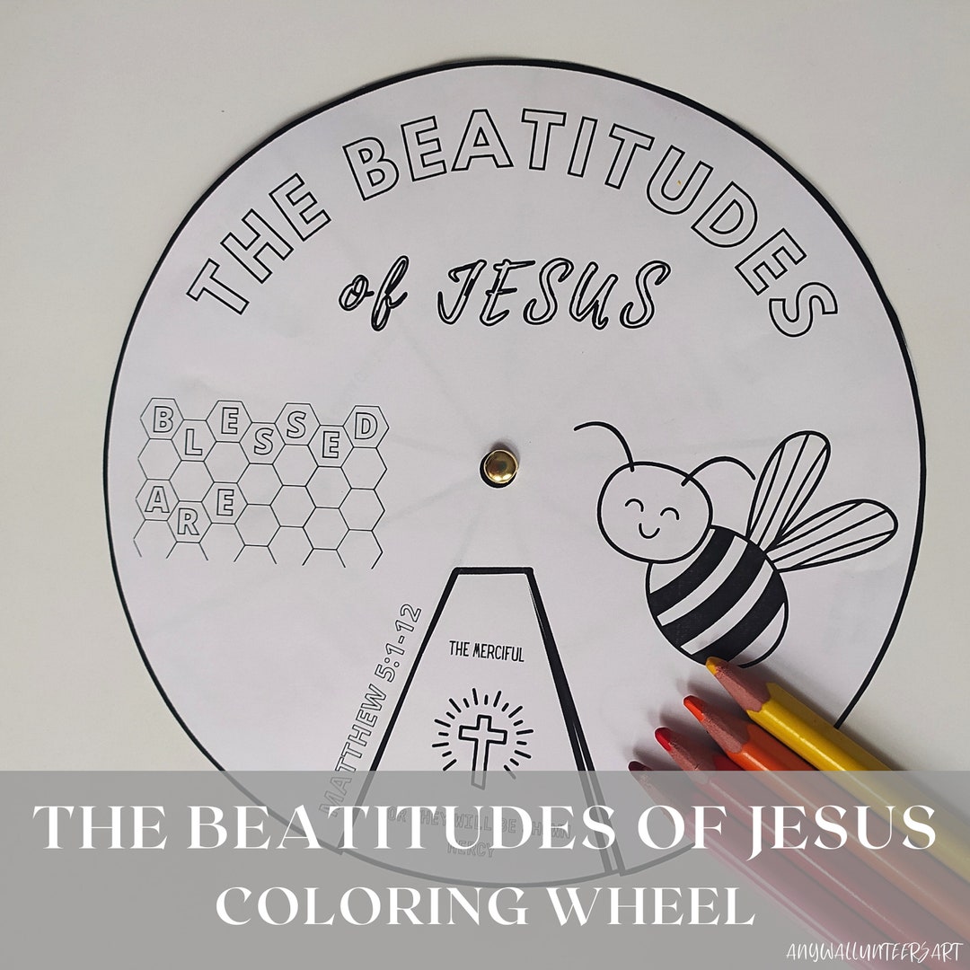 The Beatitudes of Jesus Coloring Wheel, Printable Sunday School Lesson ...