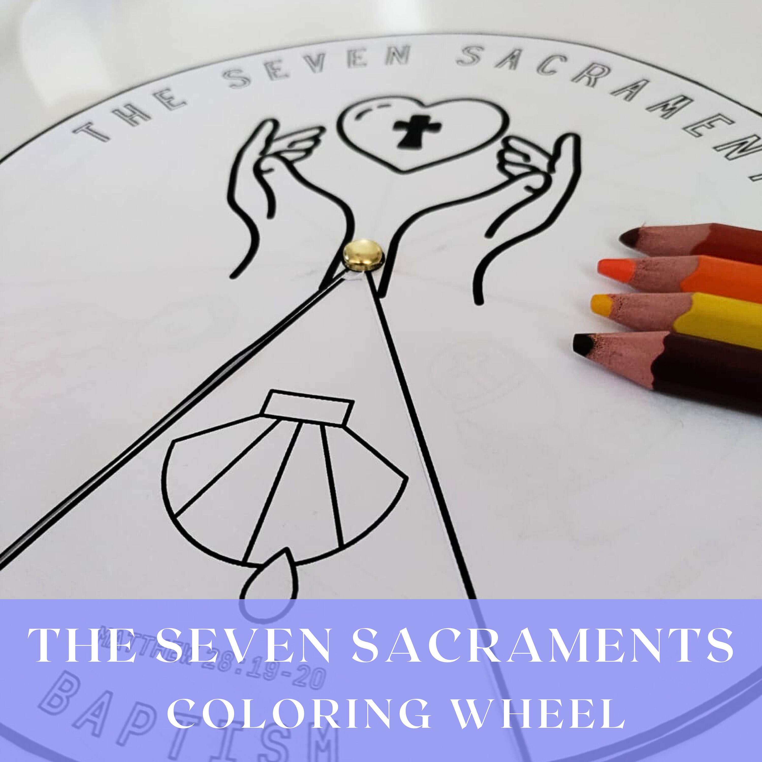 The Seven Sacraments Coloring Wheel, 7 Sacraments Coloring Page ...