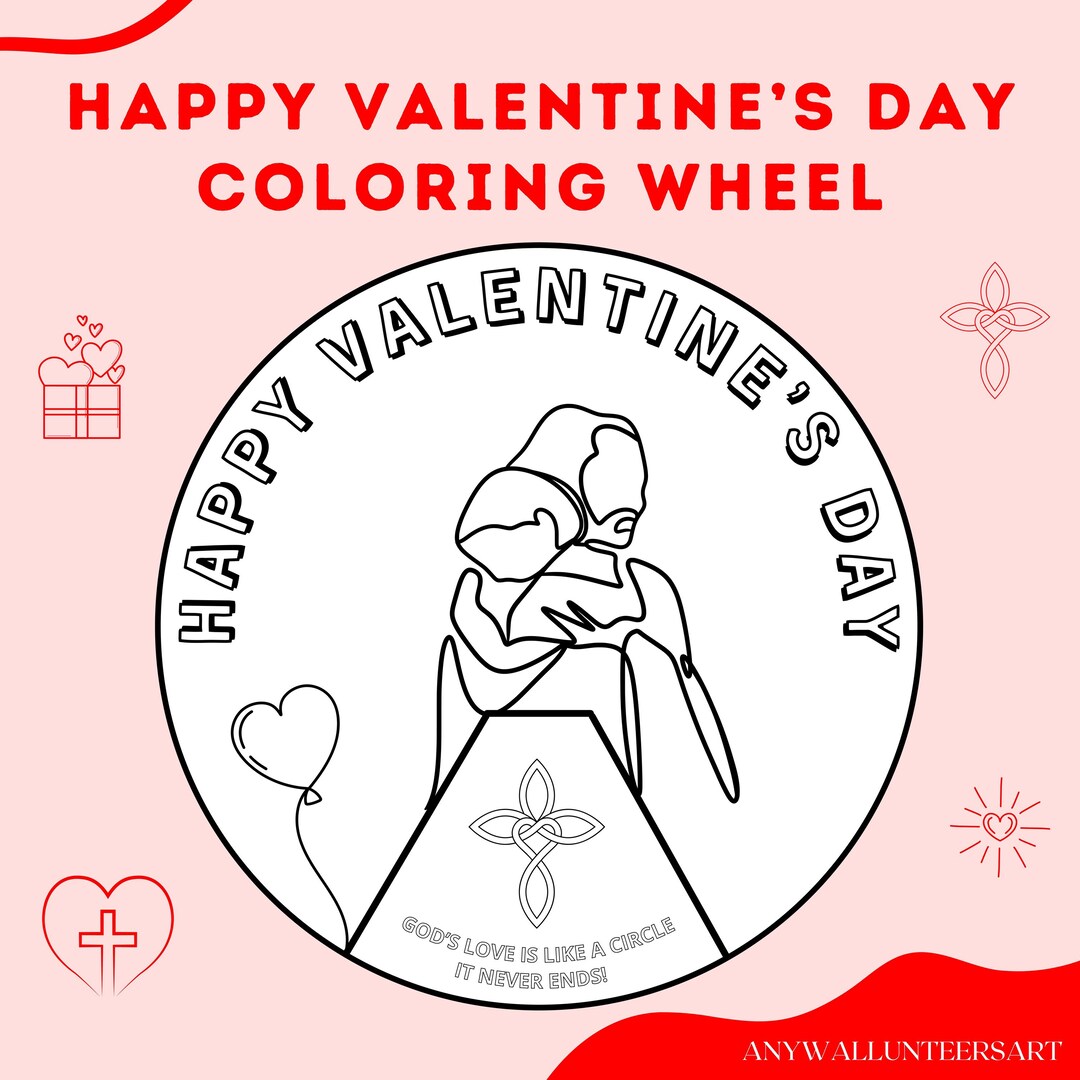Happy Valentine's Day Coloring Wheel, Printable Sunday School Lesson ...