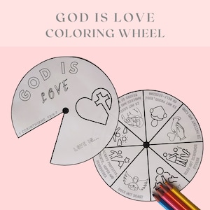 God is Love Coloring Wheel, Printable Sunday School Lesson, Bible Verse ...
