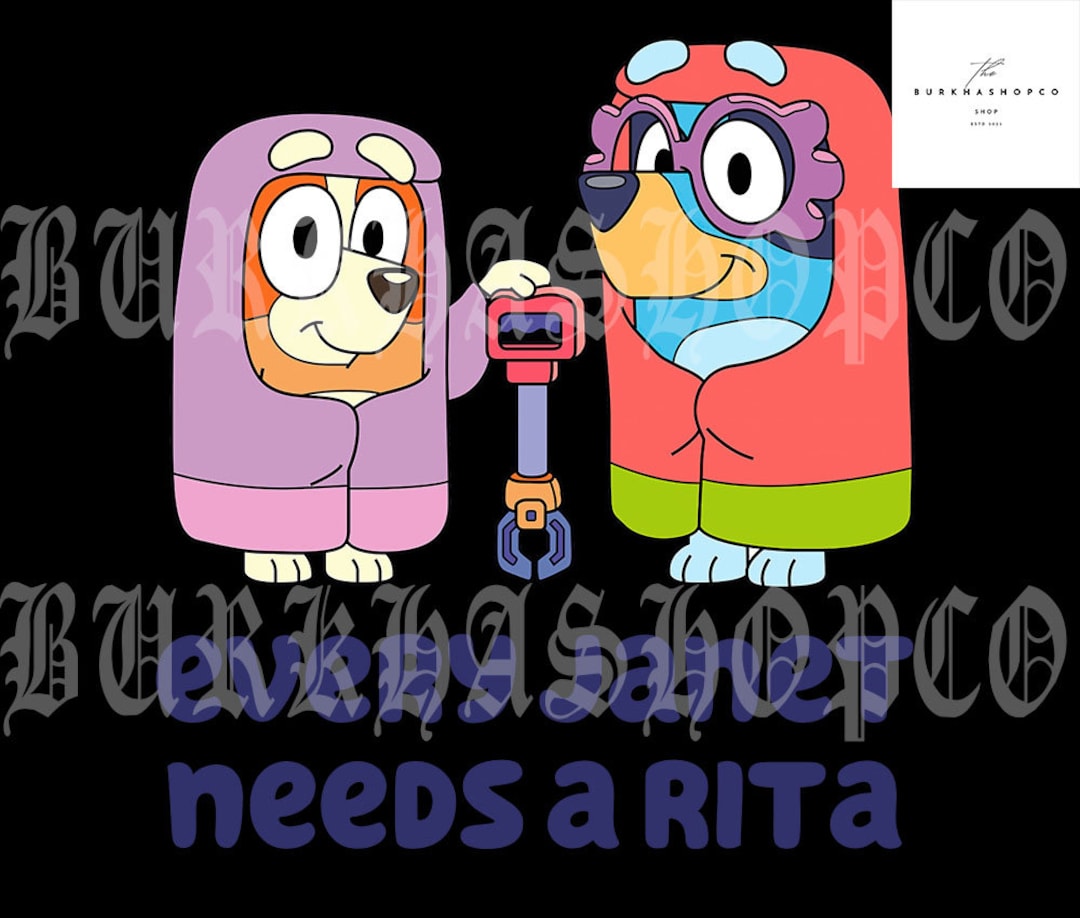Every Janet Needs a Rita Bluey Png Bingo Png - Etsy Every Janet Needs a Rita Bluey Png Bingo Png - Etsy
