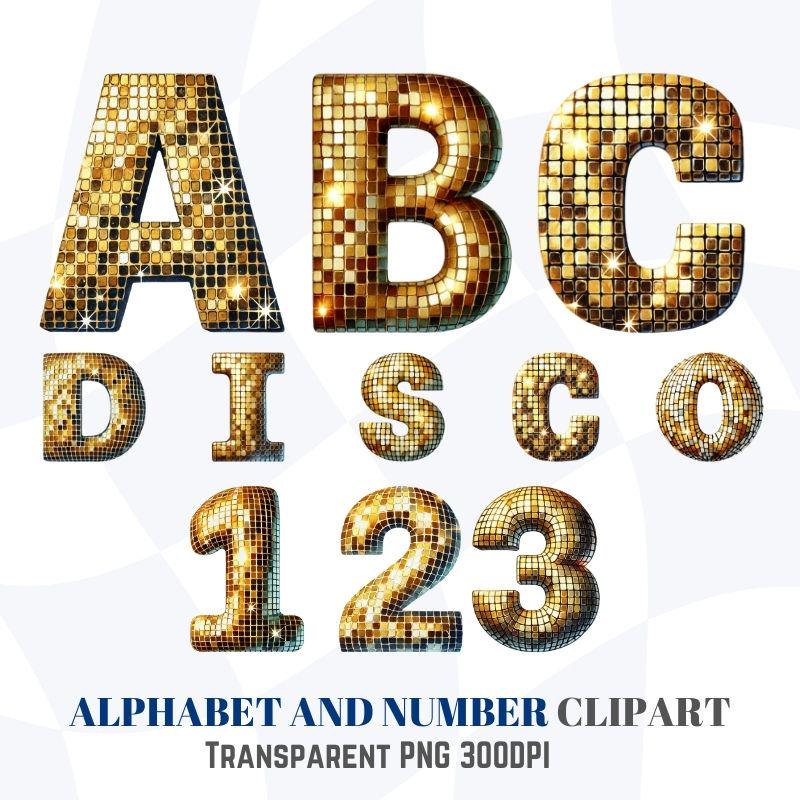 Disco Ball Alphabet PNG: Gold Letters & Numbers Clipart (digital ...