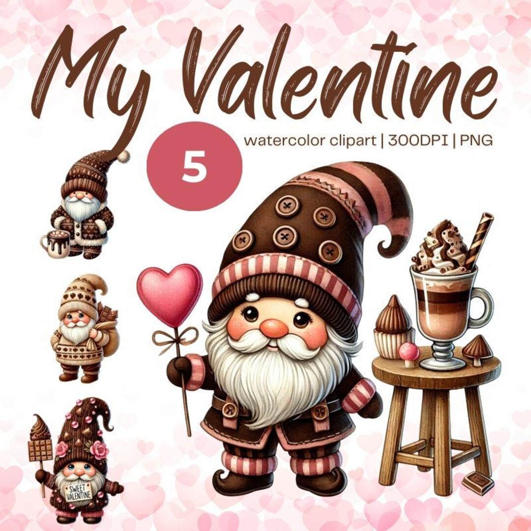 Watercolor Chocolate Gnome Clipart My Valentine Chocolate Themed ...