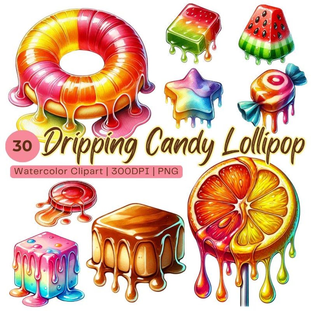 Dripping Candy Watercolor Clipart Bundle for Sublimation and Stickers ...