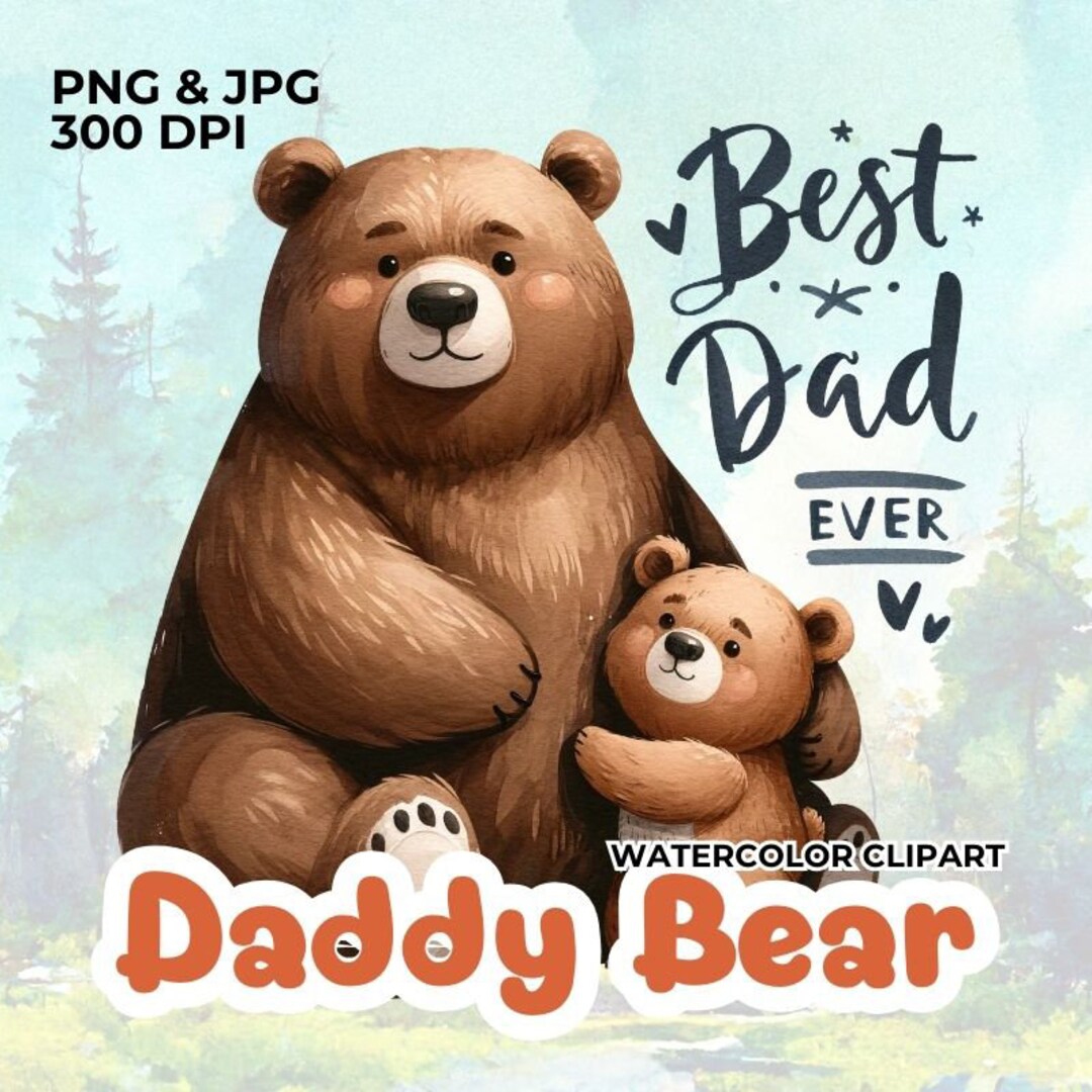 Daddy Bear Clipart Perfect for Father's Day, Scrapbooking, DIY Gifts ...