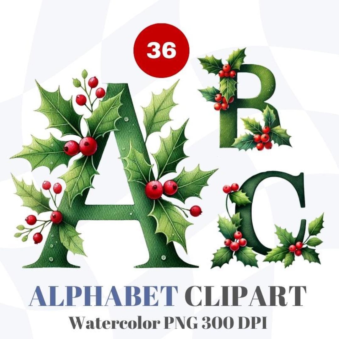 Holly Christmas Alphabet Clipart Set With Watercolor Design for Holiday ...