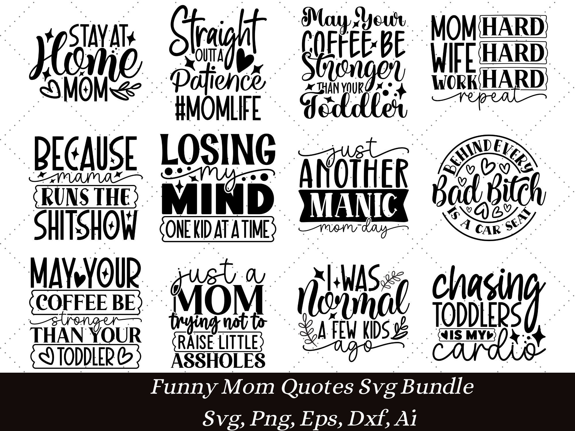 Funny Mom Quotes Svg Bundle, Funny Mom Png, Sarcastic SVG Bundle, Funny ...