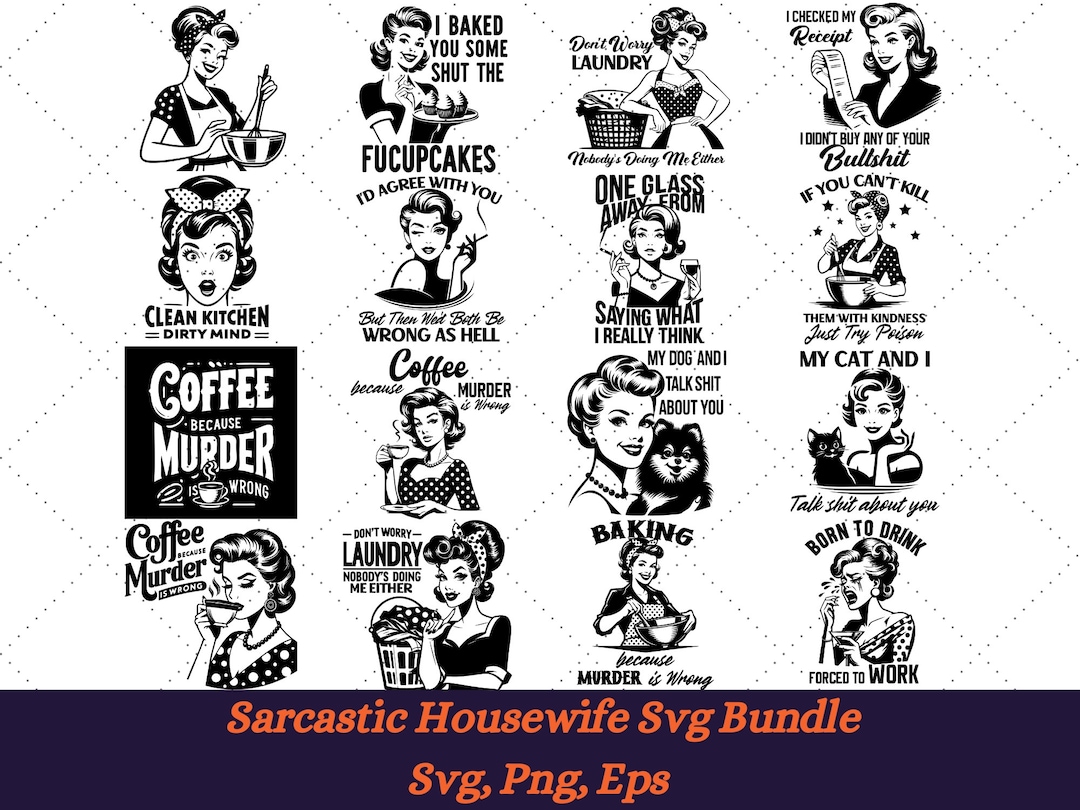 Sarcastic Housewife Svg Bundle, Retro Housewife Svg Bundle, Retro Women ...