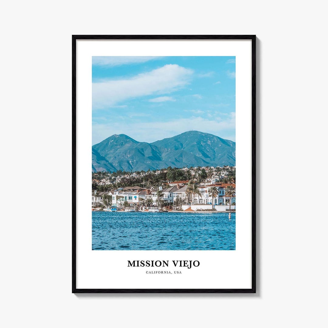 Mission Viejo Print, Mission Viejo Photo Poster, Mission Viejo Travel ...