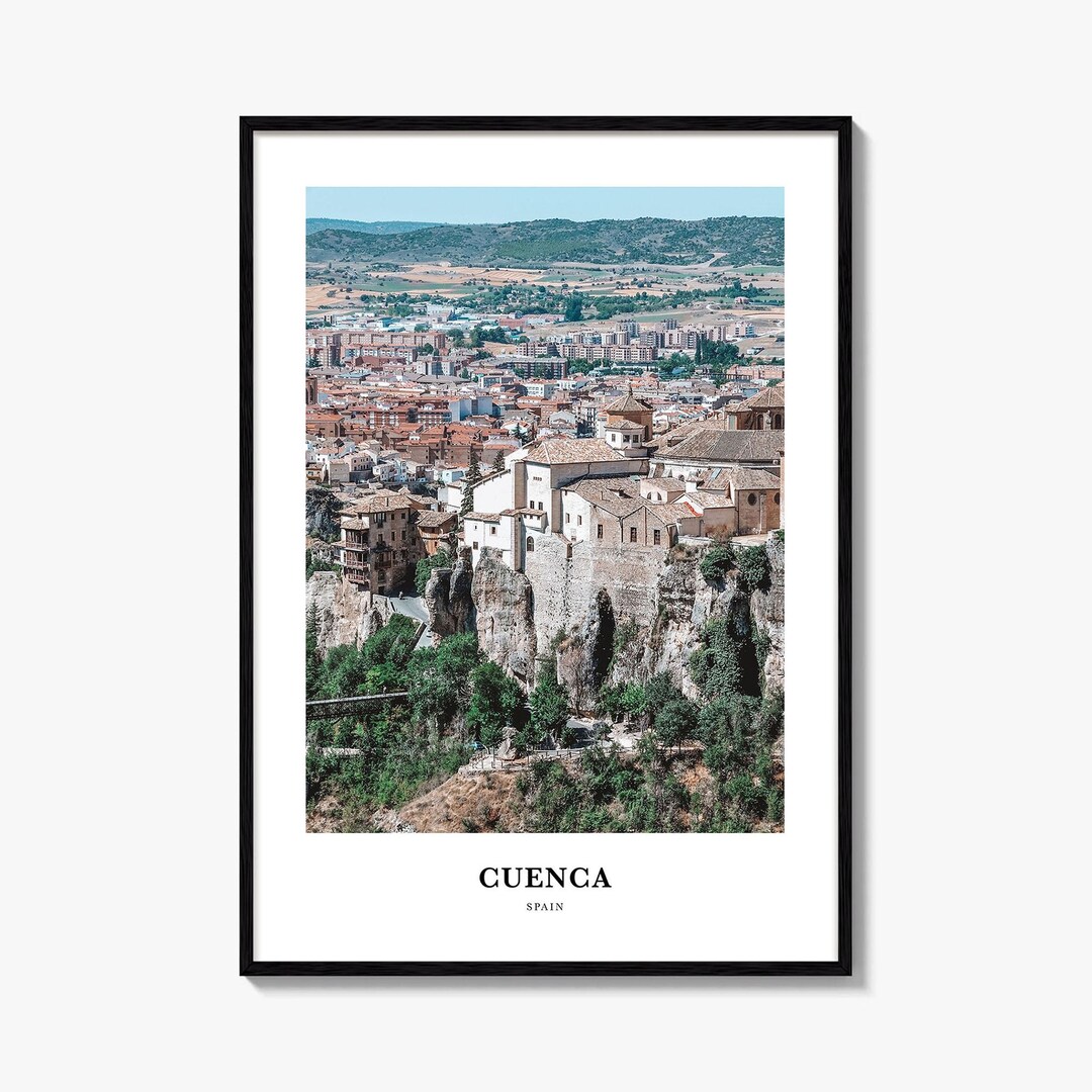Cuenca Print Spain, Cuenca Photo Poster, Cuenca Travel Wall Art, Cuenca ...