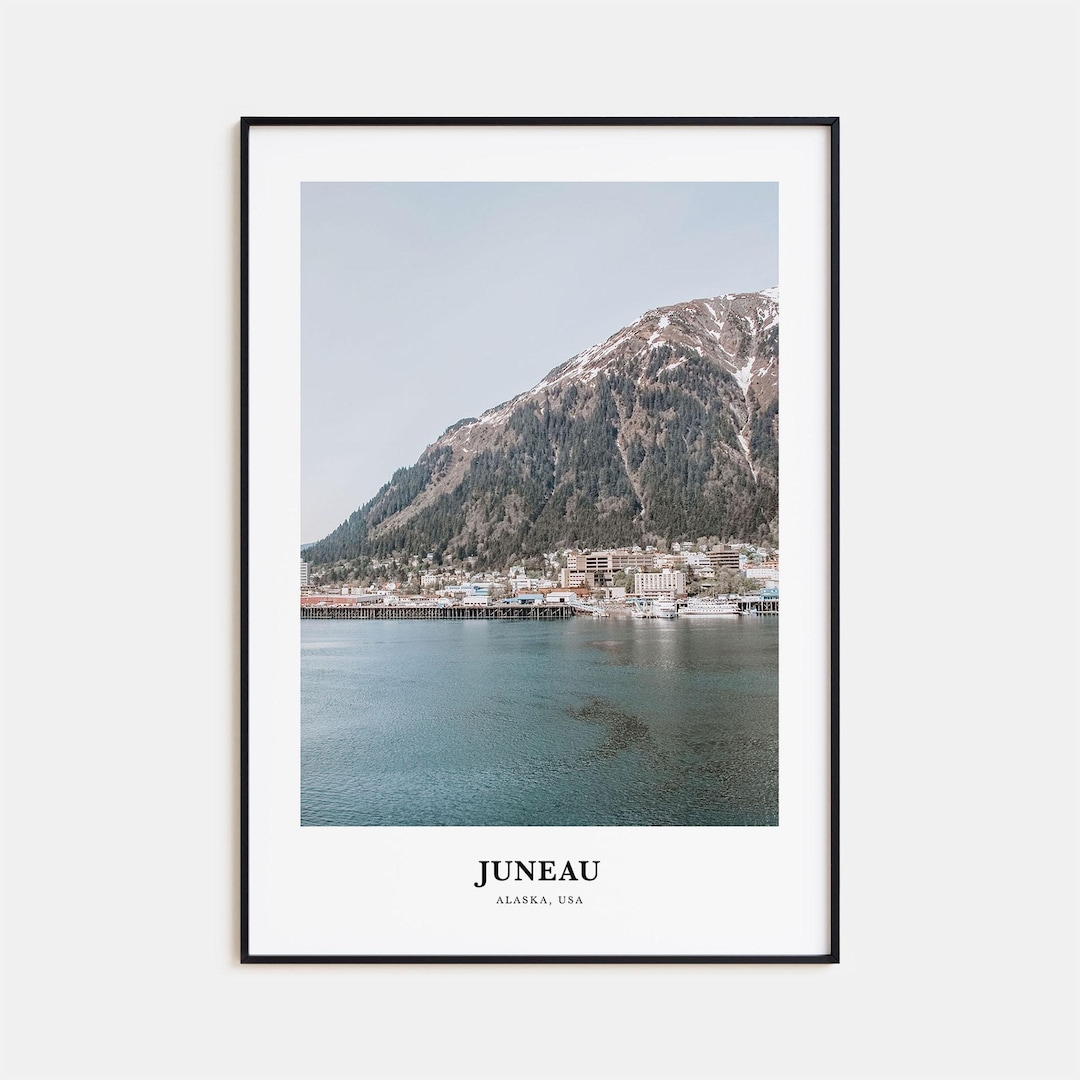 Juneau Print, Juneau Photo Poster, Juneau Travel Wall Art, Juneau Map ...