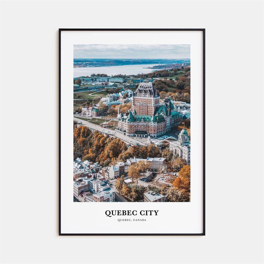Quebec City Print, Quebec City Photo Poster, Quebec City Travel Wall ...