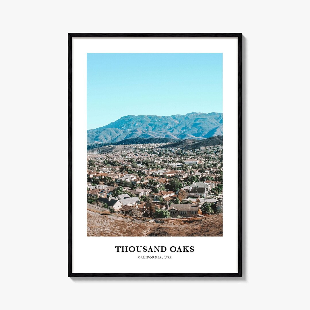 Thousand Oaks Print, Thousand Oaks Photo Poster, Thousand Oaks Travel ...