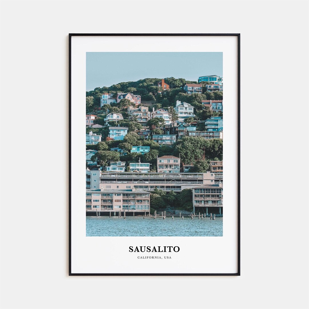 Sausalito Print, Sausalito Photo Poster, Sausalito Travel Wall Art ...
