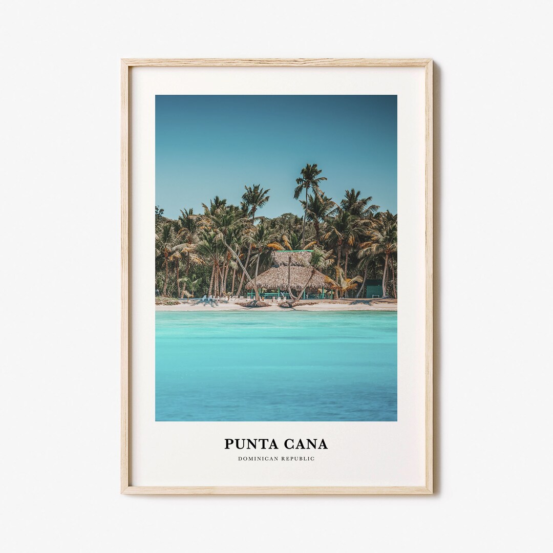 Punta Cana Print Punta Cana Photo Poster Punta Cana Travel - Etsy