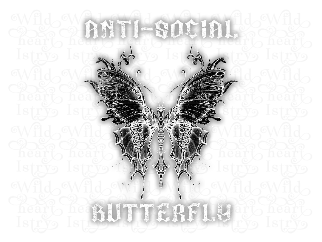 Anti-social Butterfly PNG Gothic Digital Download Sublimation Tshirts ...