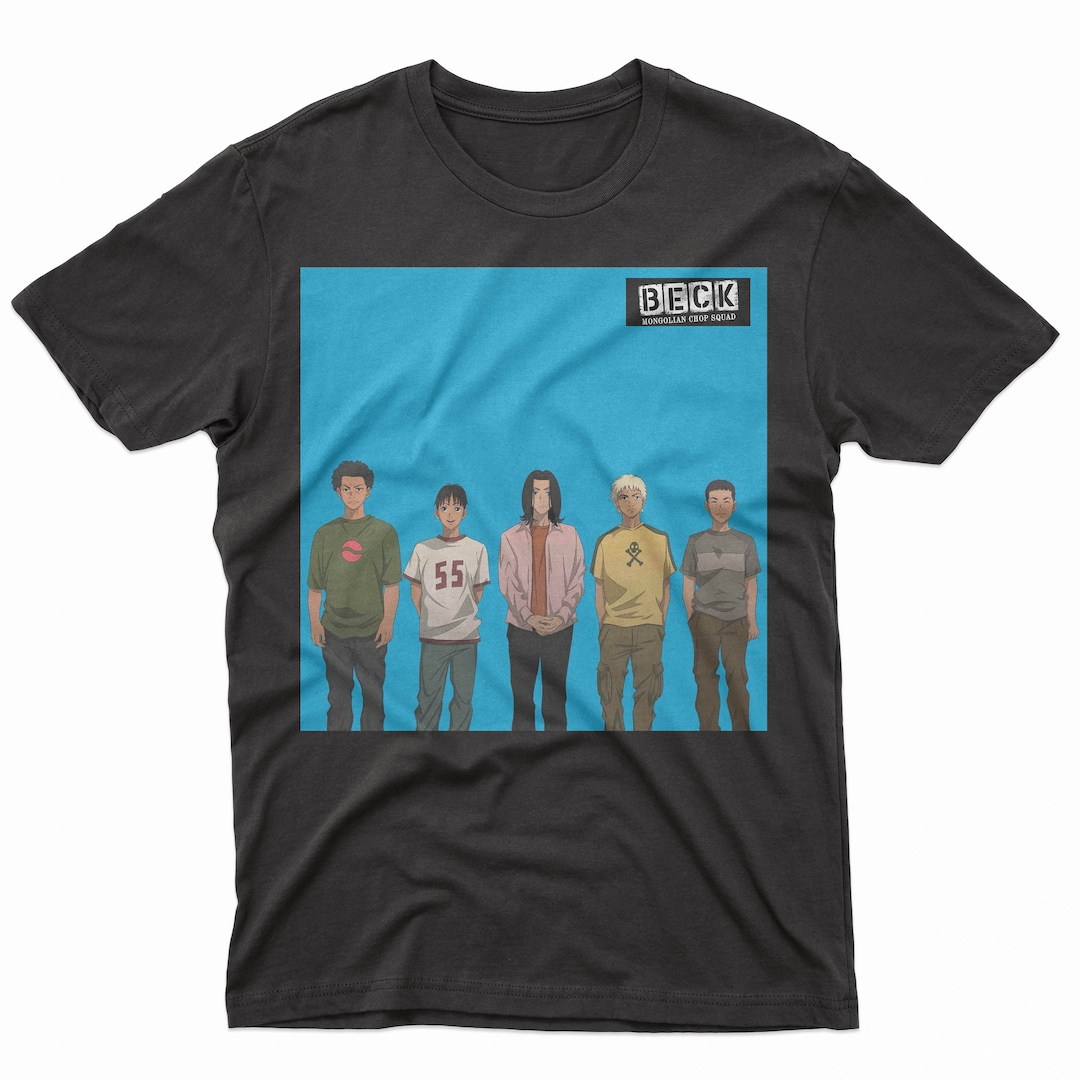 Beck Mongolian Chop Squad, Beck Anime, Beck Shirt, Beck T-shirt, Beck ...