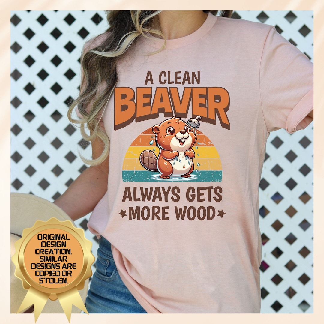 Retro Adult Humor Clean Beaver T-shirt, Dirty Humor Novelty Shirt ...