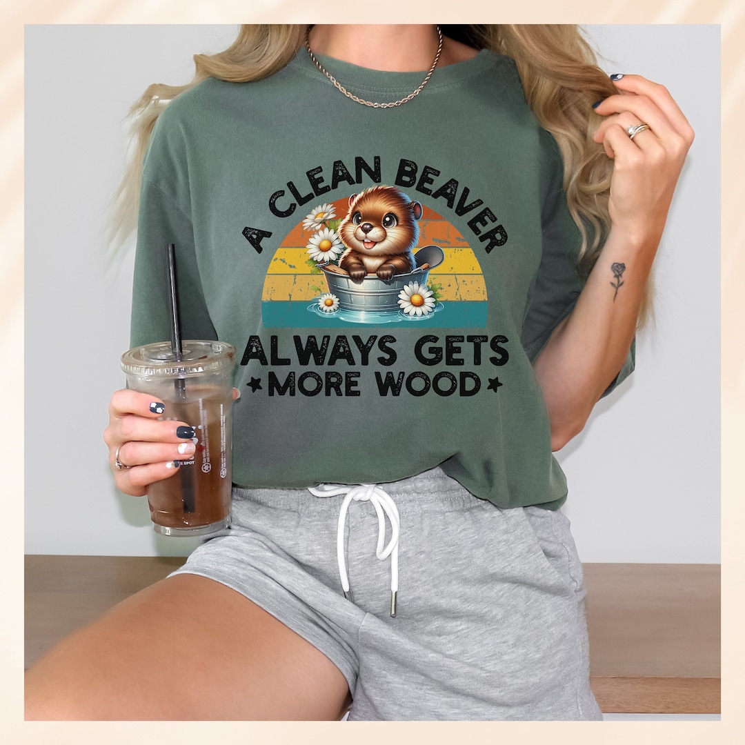 Retro Adult Humor Clean Beaver Comfort Colors® T-shirt, Dirty Humor ...