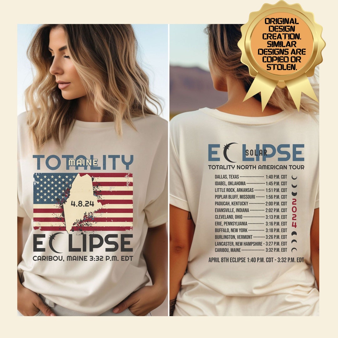 Custom Total Solar Eclipse April 2024 Shirt, Maine Solar Eclipse 4.8.24 ...