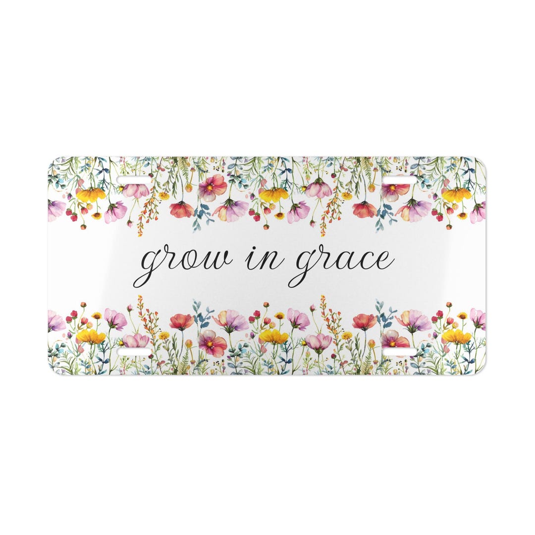 Grow in Grace Christian License Plate, Faith Vanity License Plate ...