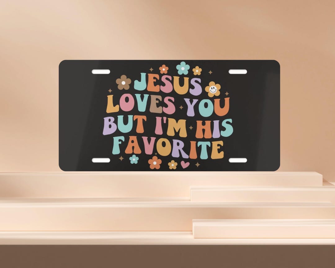 Jesus Loves You, Christian License Plate, Faith Front License Plate ...