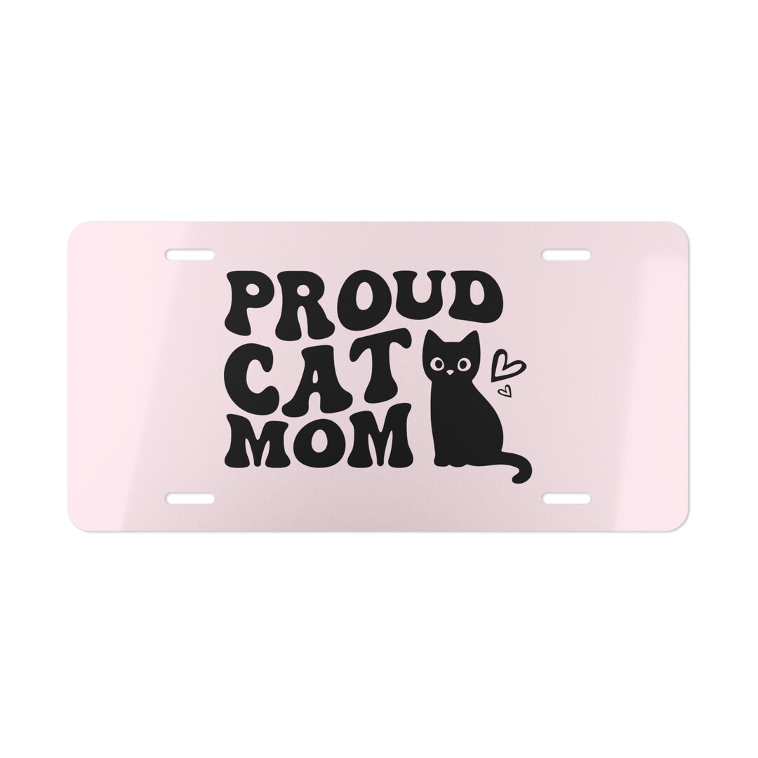 Cat Mom License Plate, Cat Vanity License Plate, Front License Plate ...