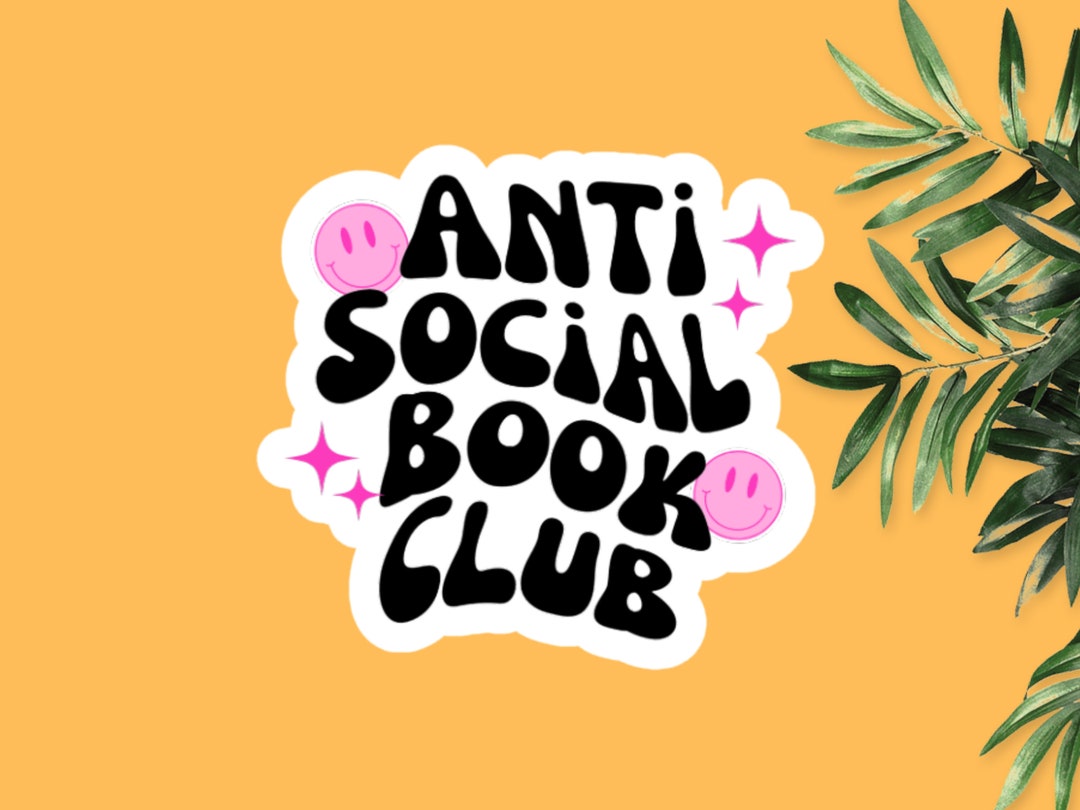 Anti Social Book Club Sticker Book Stickers Anti Social Book - Etsy