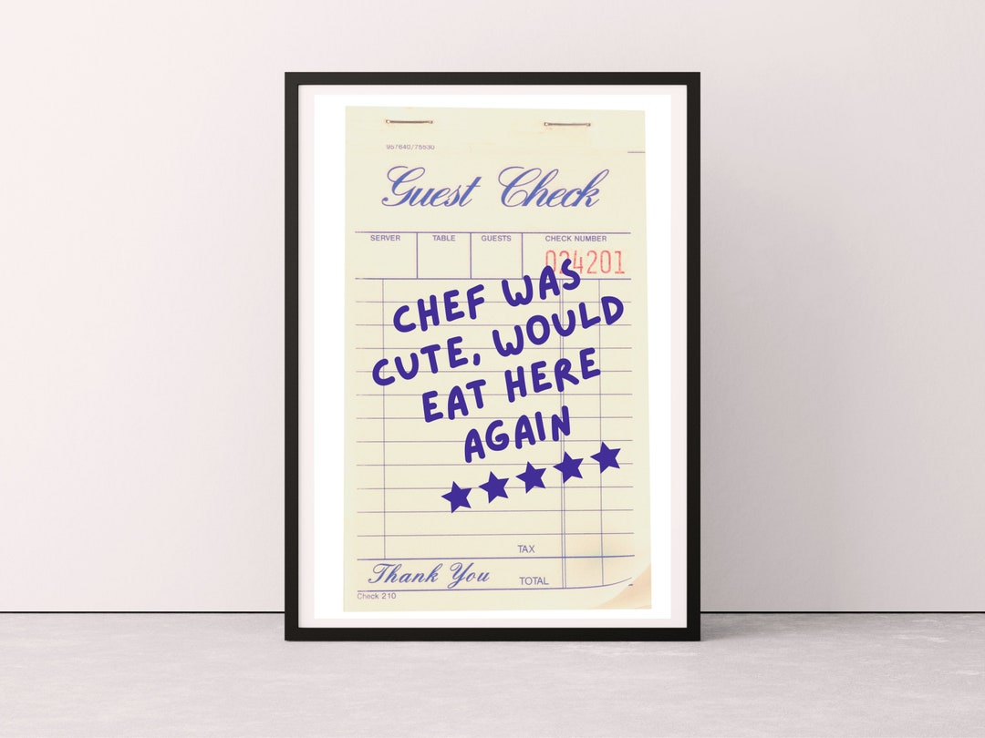 Chef Was Cute Print, Kitchen Wall Art, Chef Was Cute Would Eat Here ...