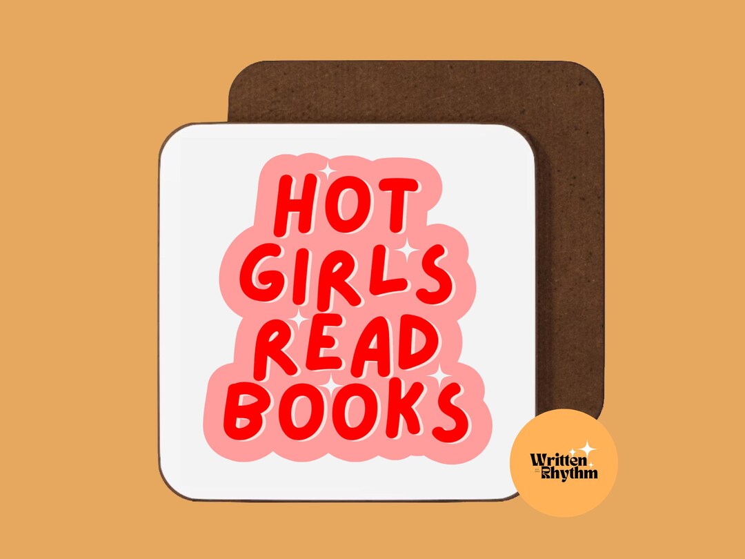 Hot Girls Read Books Coaster, Funny Novelty Coaster, Bookish Coaster ...